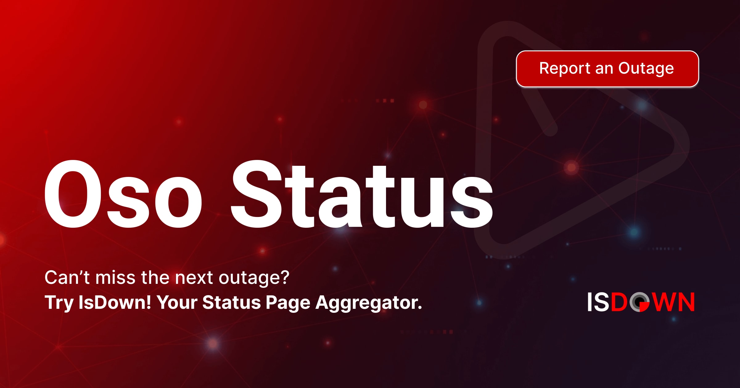 Is Oso Down? Check current status and user reports | IsDown