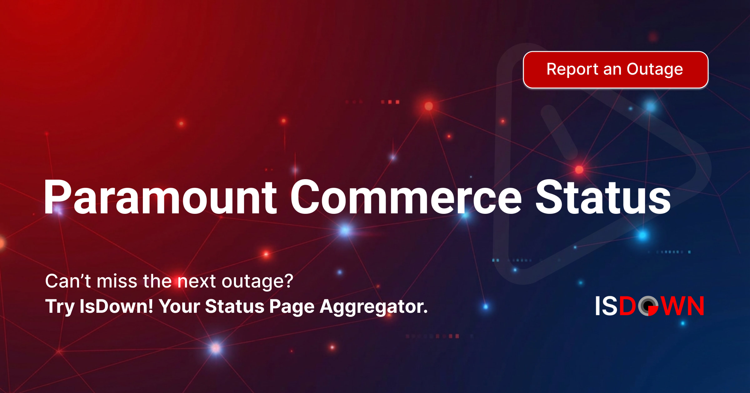 Is Paramount Commerce Down? Check current status and user reports | IsDown