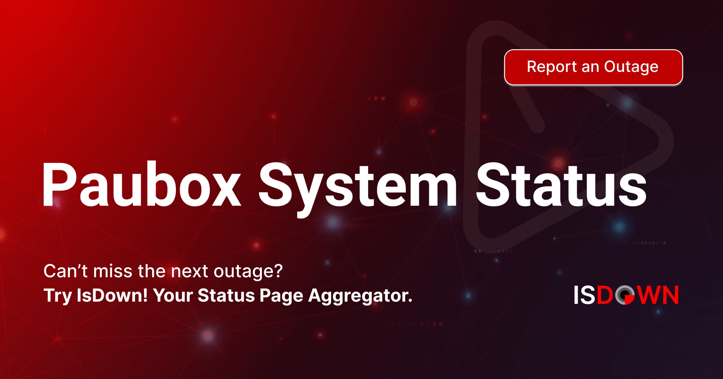 Is Paubox System Down? Check current status and user reports | IsDown