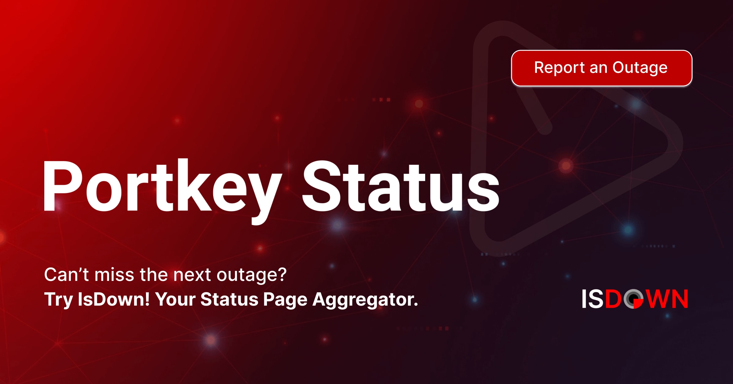 Is Portkey Down? Check current status and user reports | IsDown