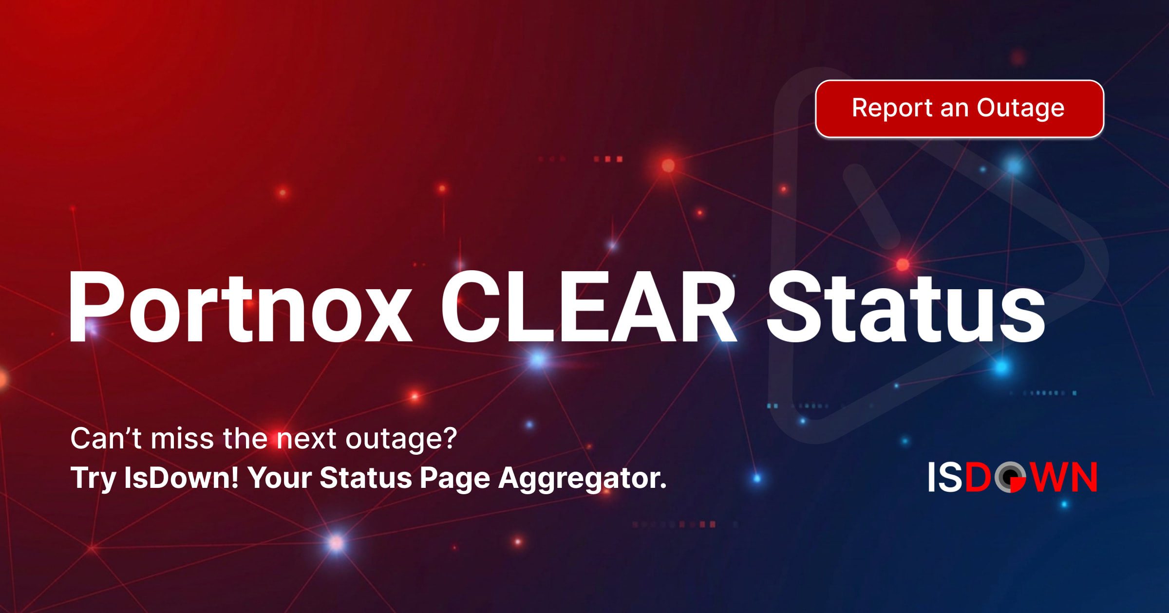 Is Portnox CLEAR Down? Check current status and user reports | IsDown