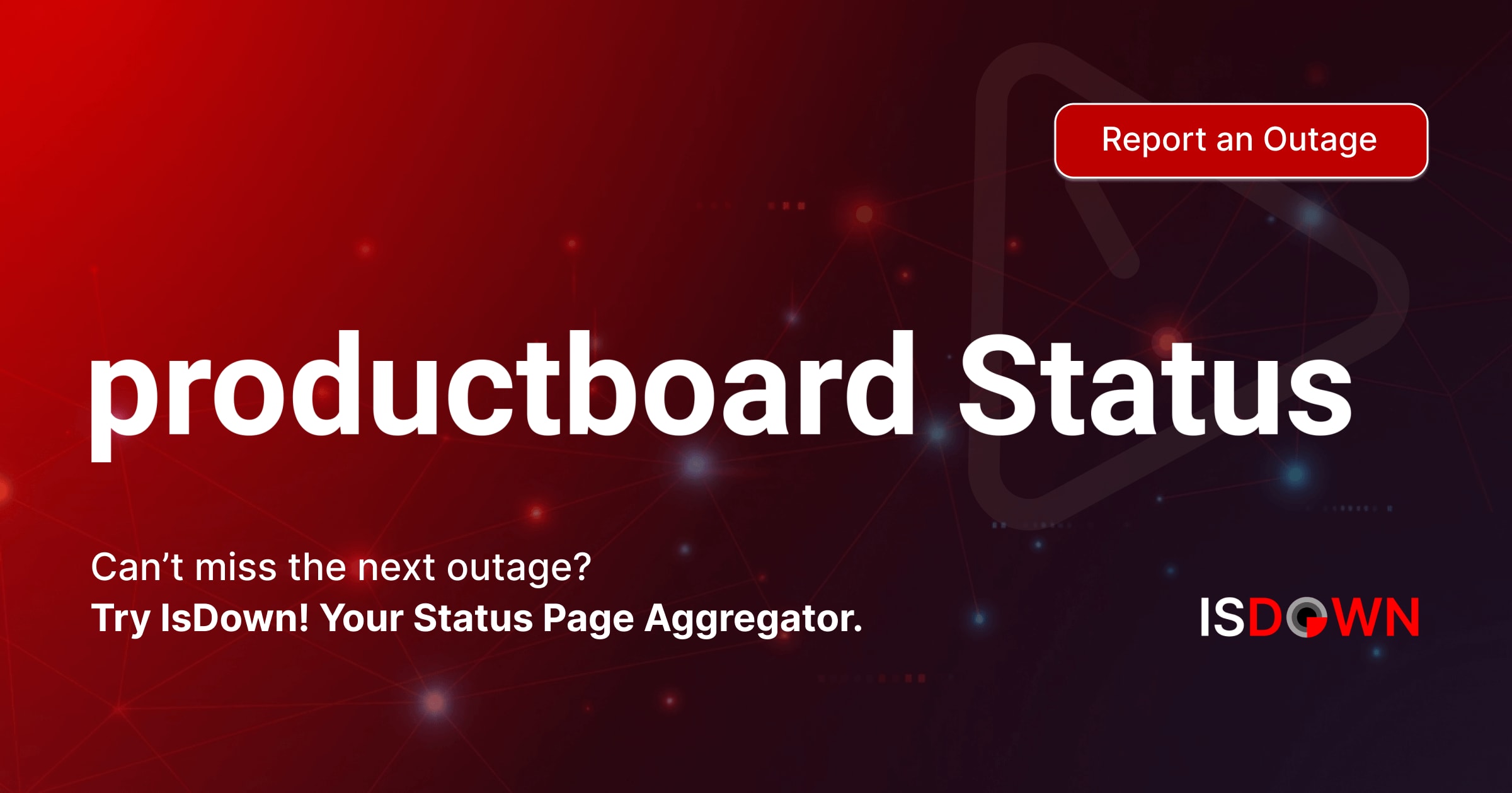 Is productboard Down? Live Status, Outages & Alerts | IsDown