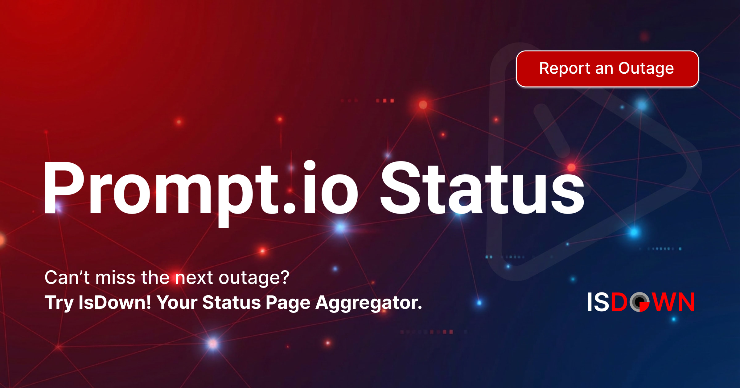 Is Prompt.io Down? Check current status and user reports | IsDown
