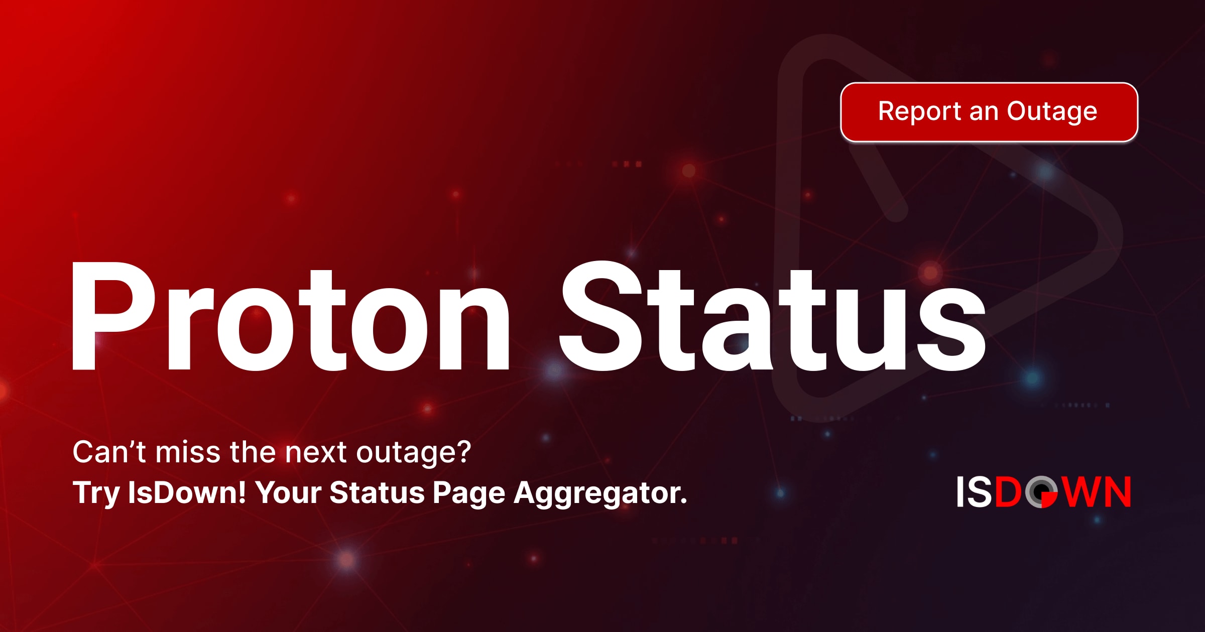 Is Proton VPN Down? Check current status and user reports | IsDown