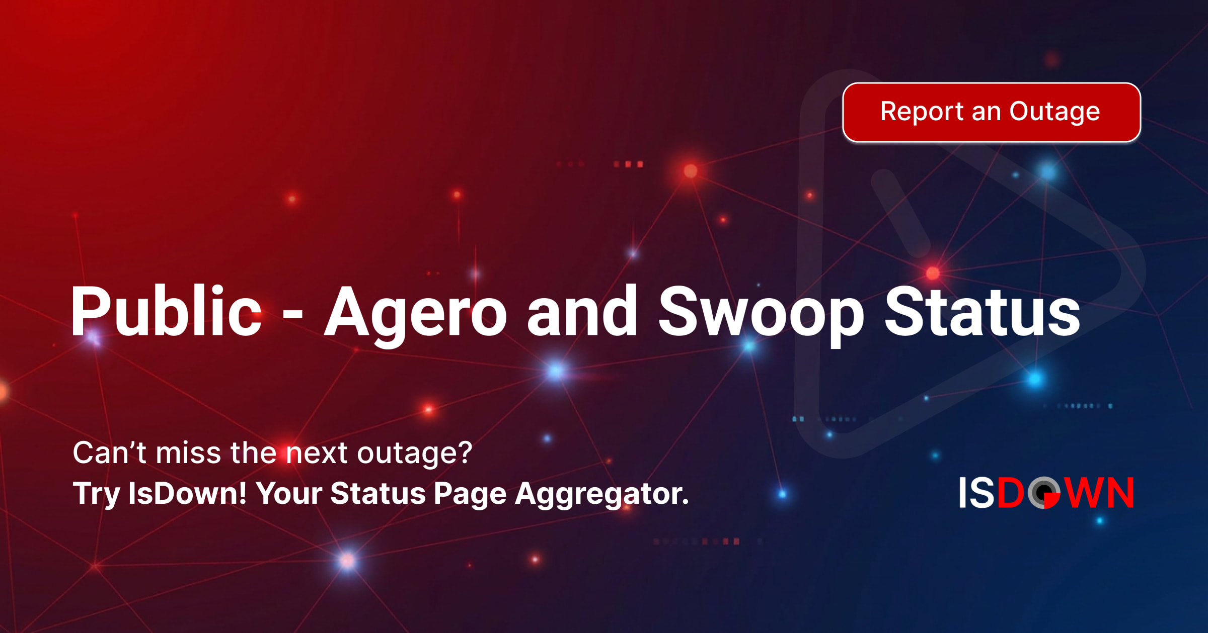 Is Public - Agero and Swoop Down? Check current status and user reports ...