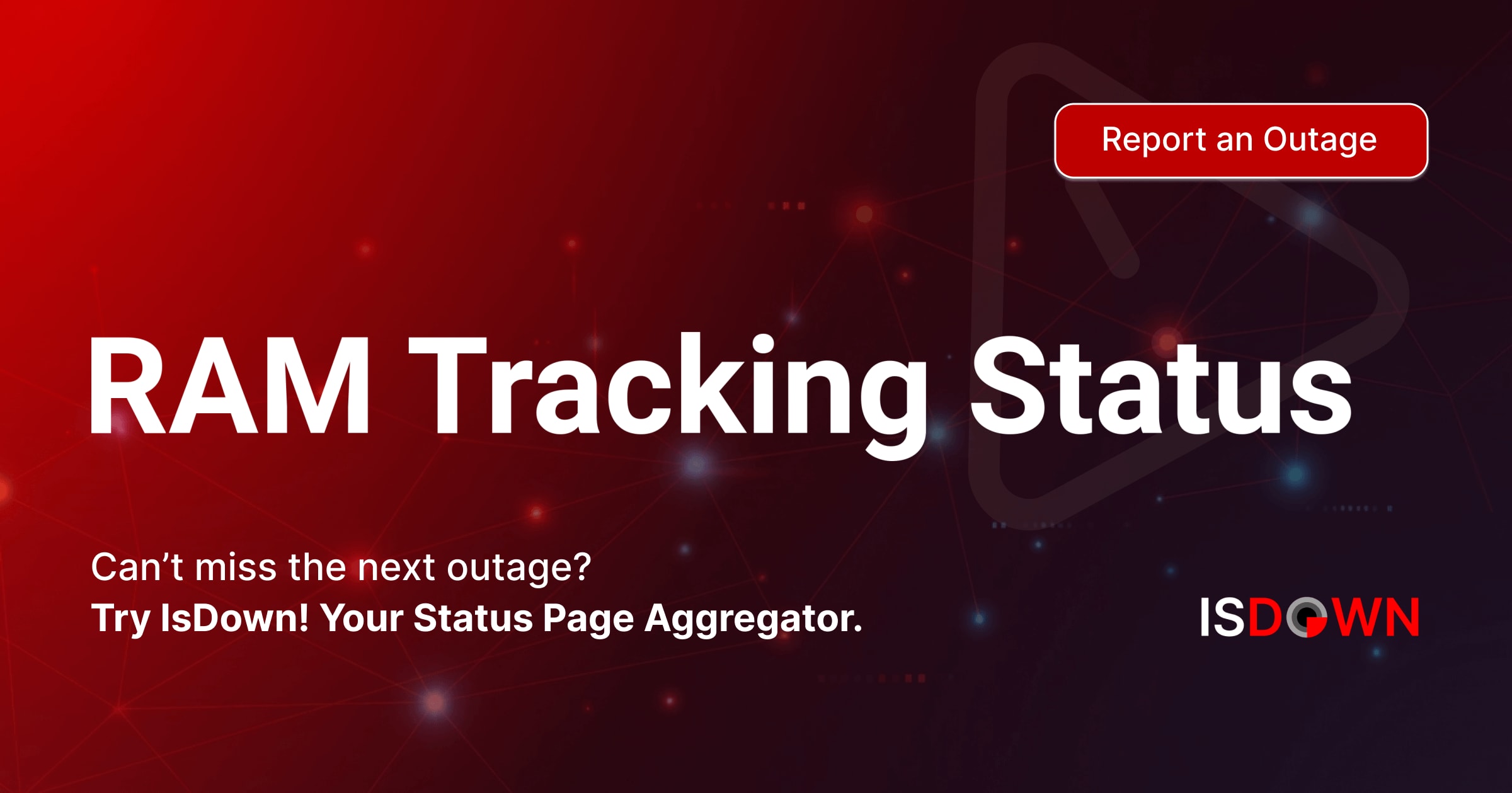 Is RAM Tracking Down? Check current status and user reports | IsDown