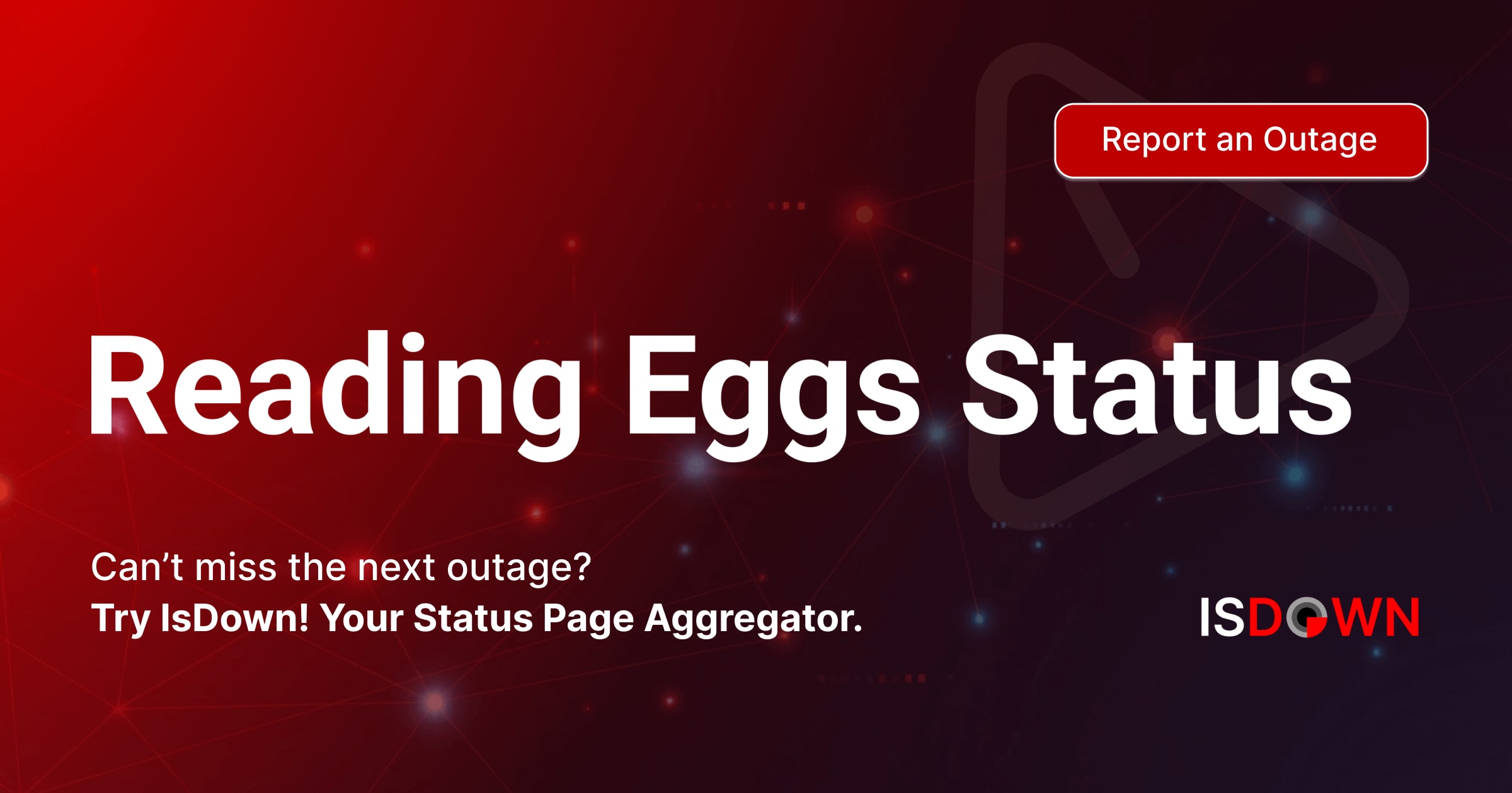 Is Reading Eggs Down? Check current status and user reports | IsDown