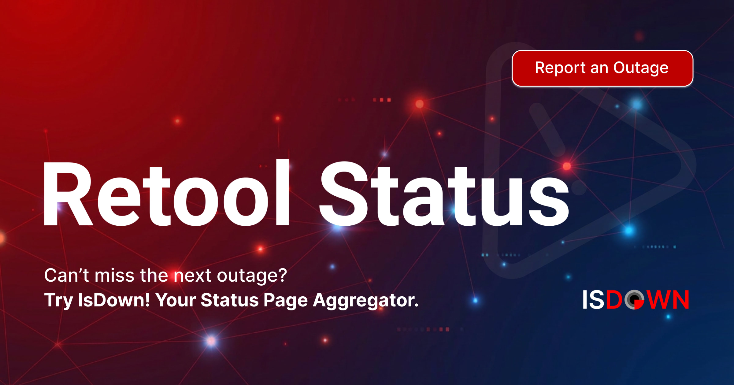 Is Retool Down? Check current status and user reports | IsDown
