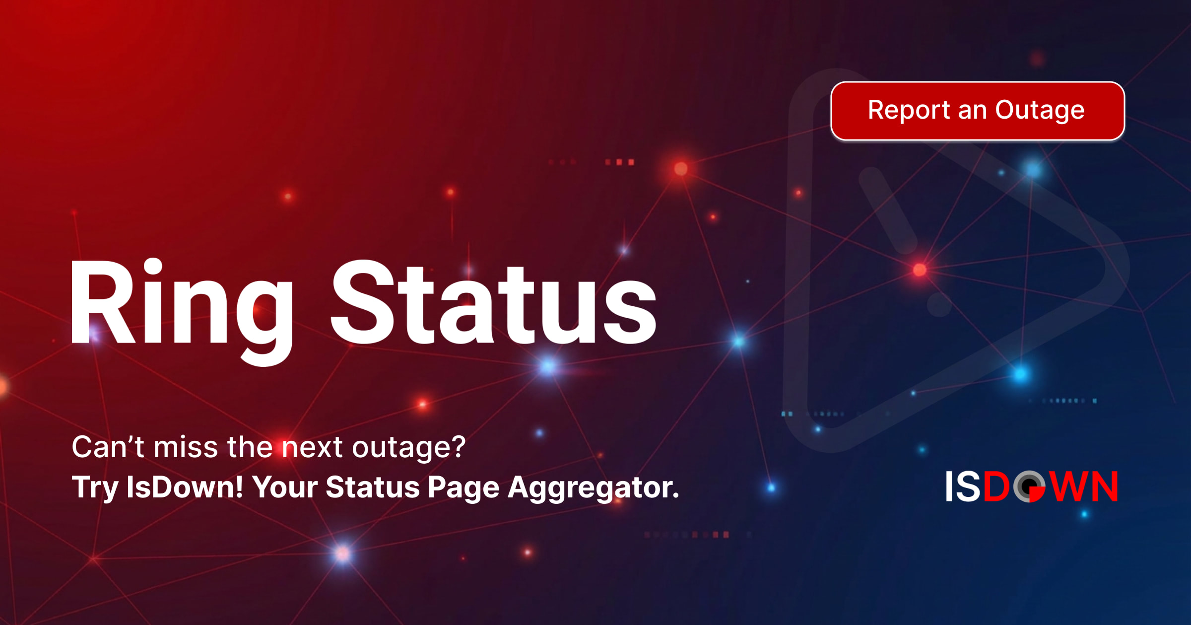Is Ring Down? Check current status and user reports | IsDown