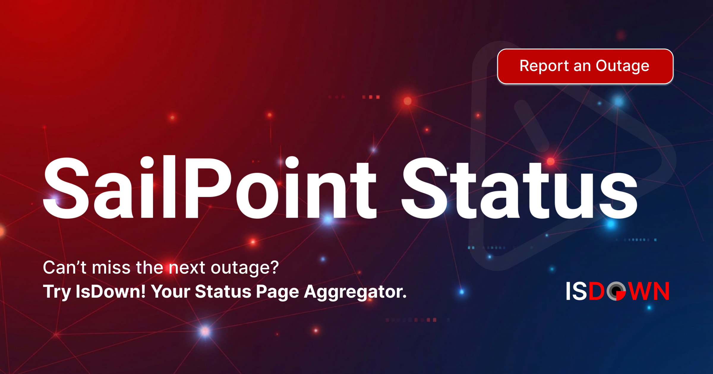 Is SailPoint Down? Check current status and user reports | IsDown