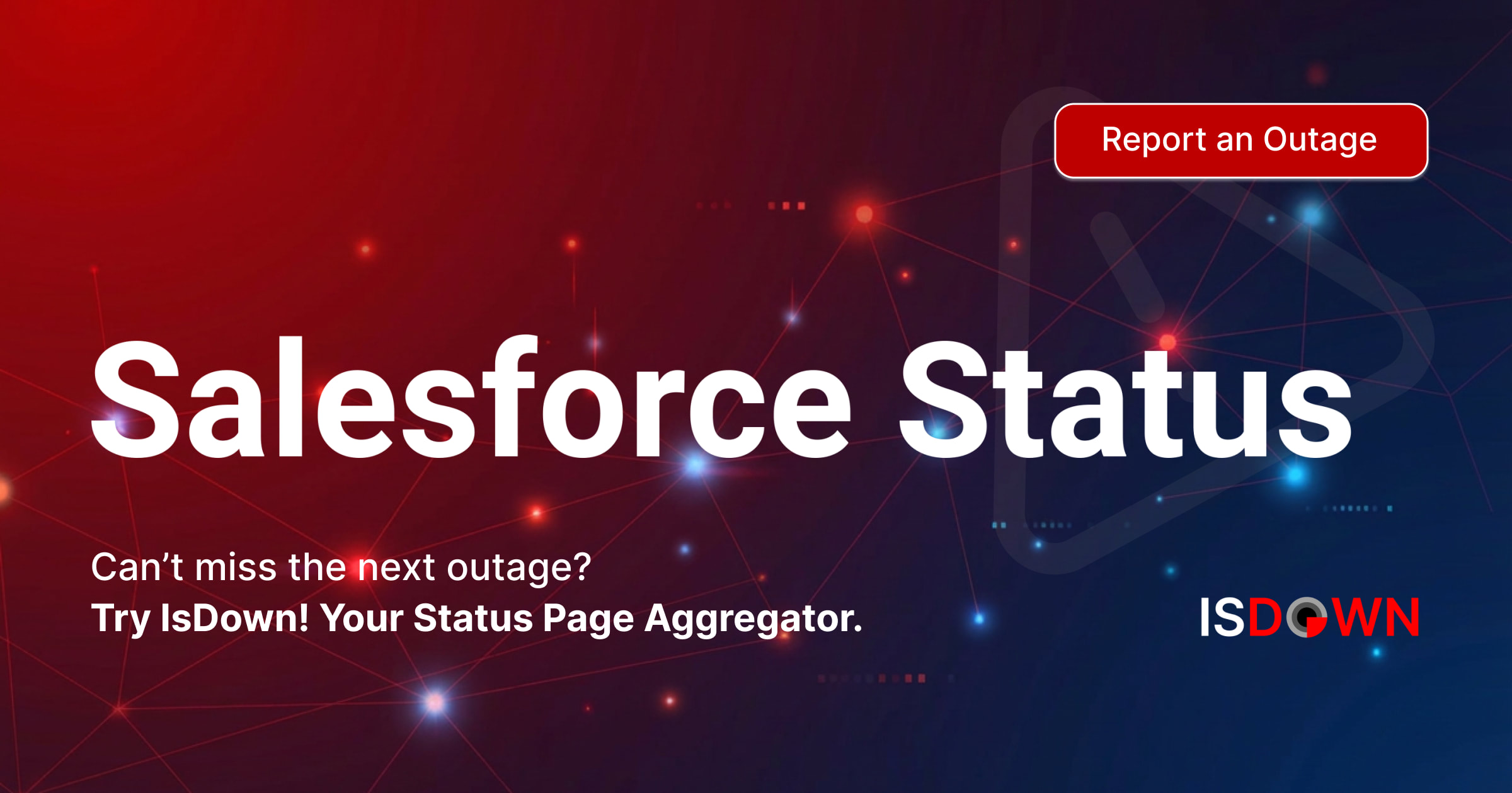 Is Salesforce Down? Check current status and user reports | IsDown