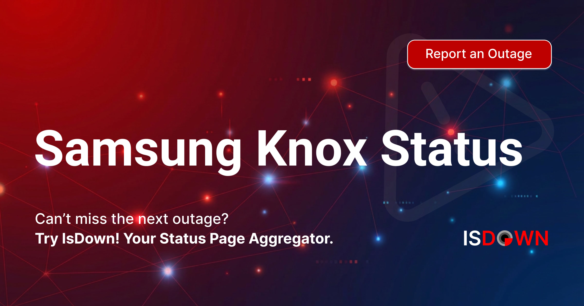 Is Samsung Knox Knox Manage Down? Check current status and user reports ...