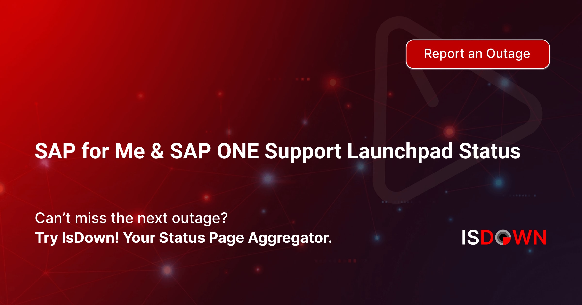 Is SAP for Me & SAP ONE Support Launchpad Down? Check current status ...