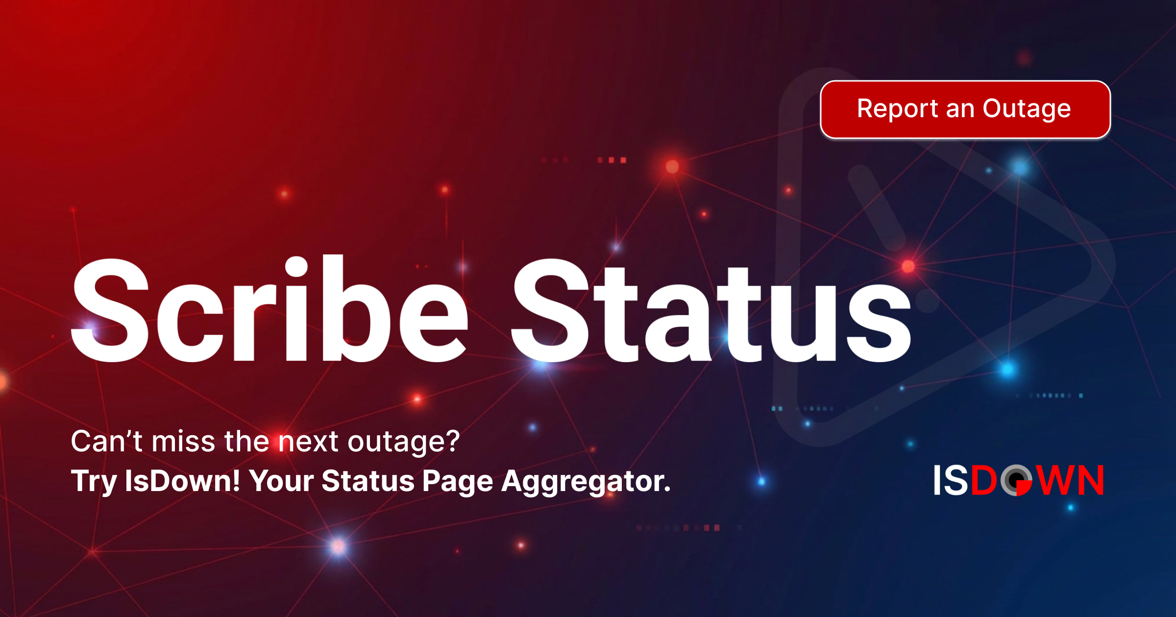 Is Scribe Homepage Down? Check current status and user reports | IsDown