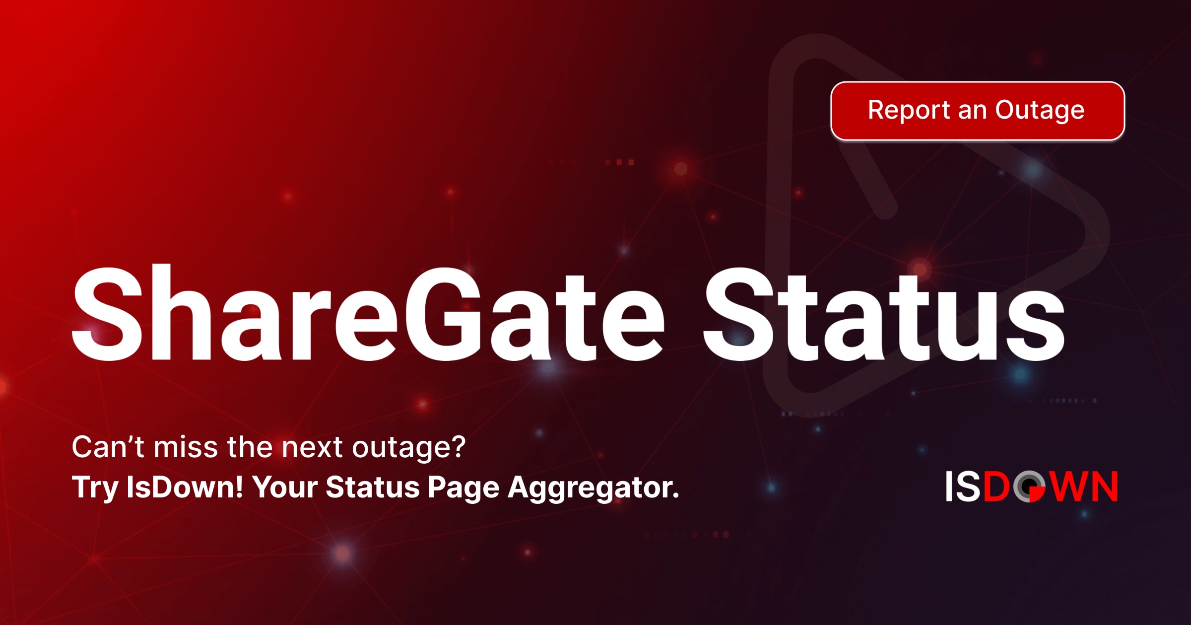 Is ShareGate Down? Check current status and user reports | IsDown