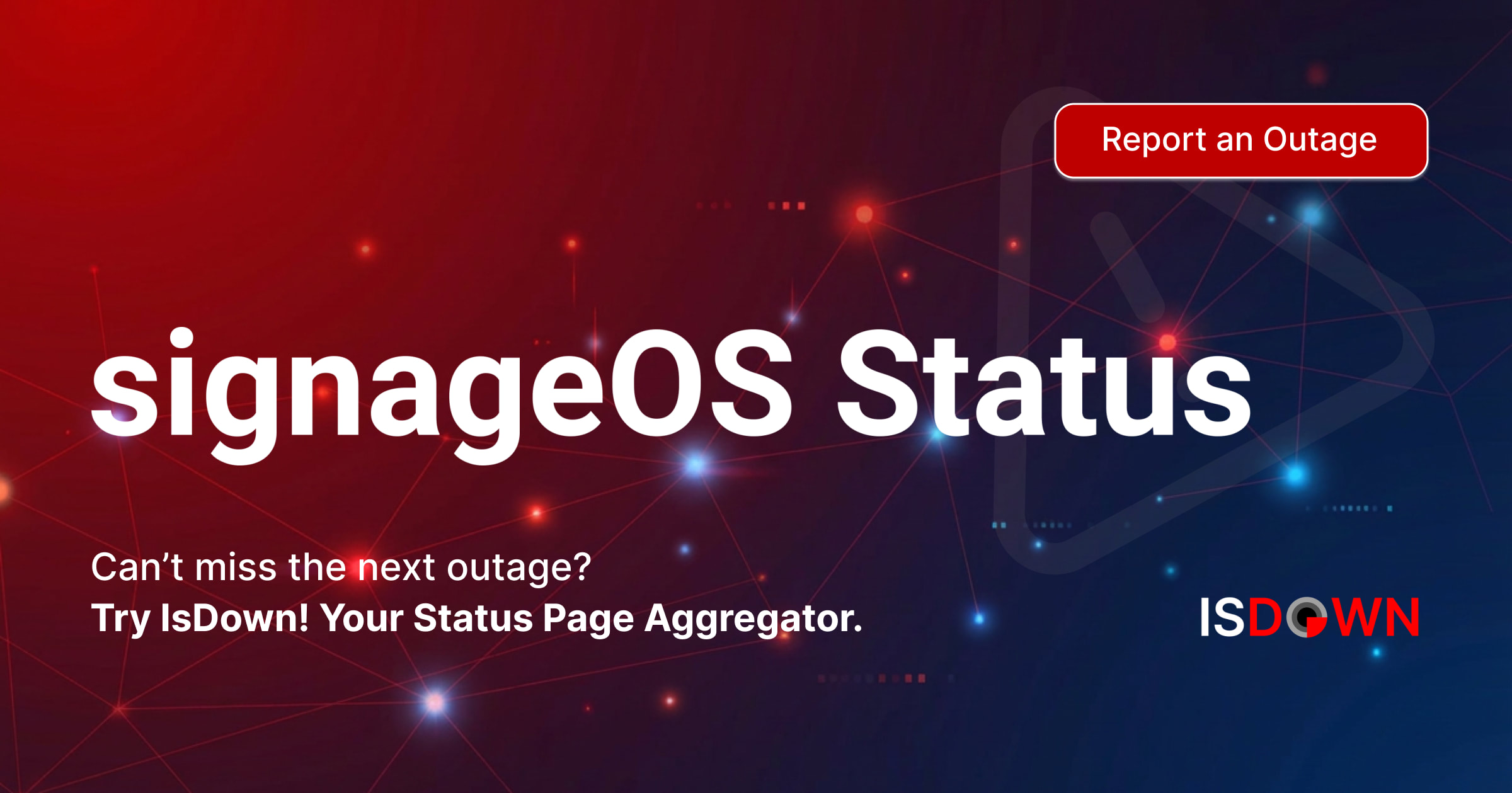 Is signageOS Down? Check current status and user reports | IsDown