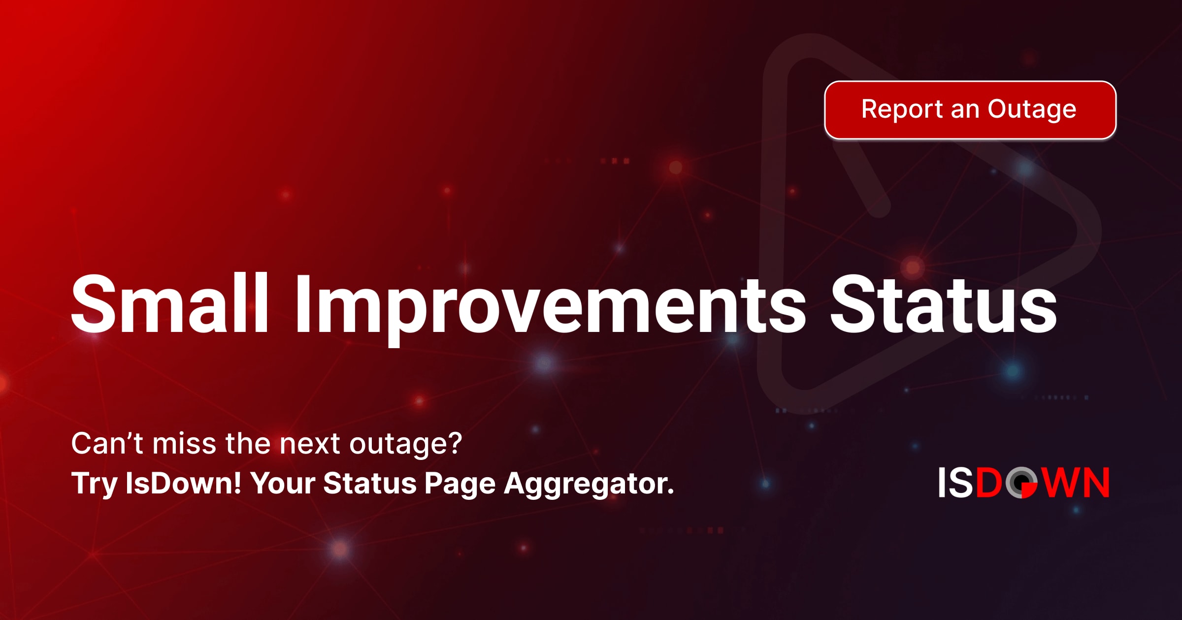Is Small Improvements Down Right Now? Live Small Improvements Status ...
