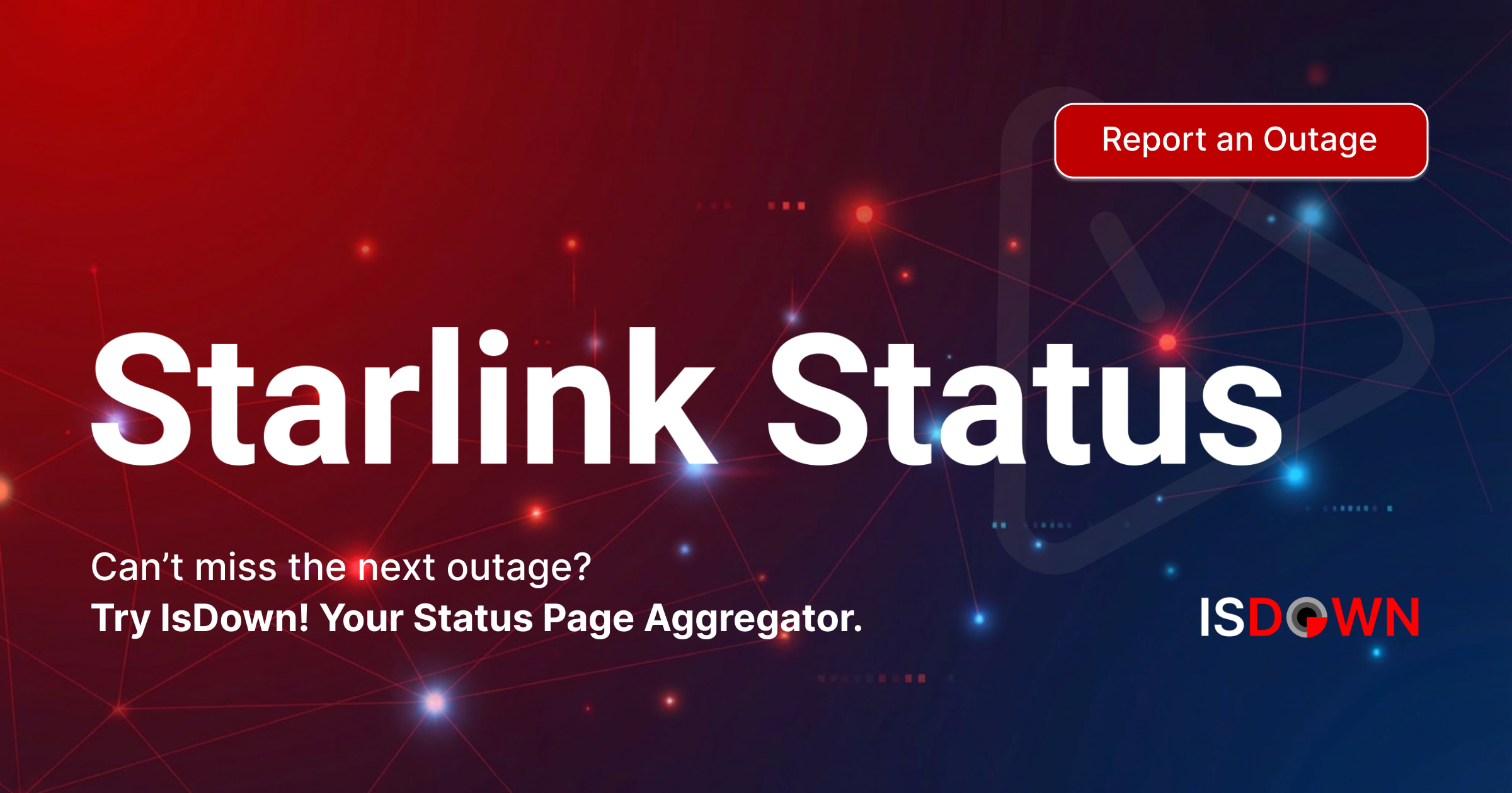 Is Starlink Down? Live Status, Outages & Alerts | IsDown