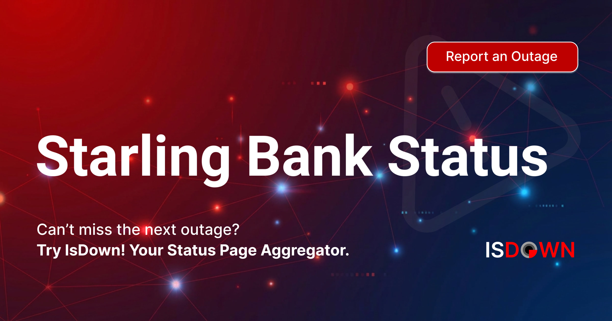 Is Starling Bank Android Application Down? Live Status, Outages ...