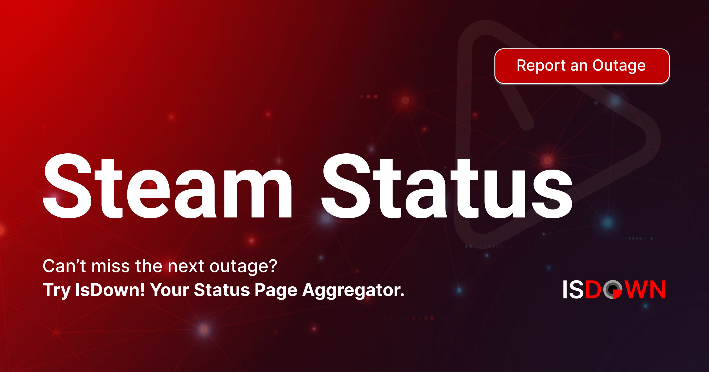 Is Steam Down? Live Status, Outages & Alerts | IsDown