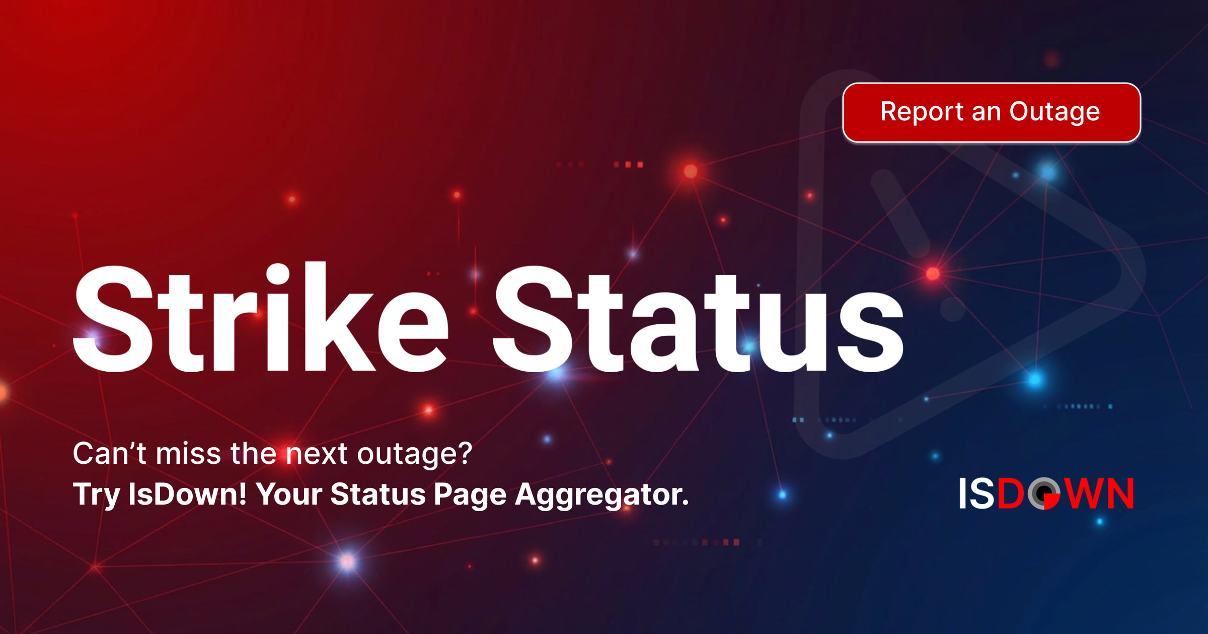 Is Strike Down? Check current status and user reports | IsDown