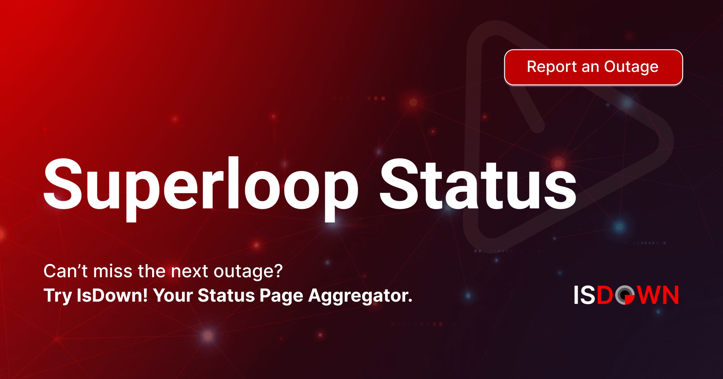 Is Superloop Down? Live Status, Outages & Alerts | IsDown