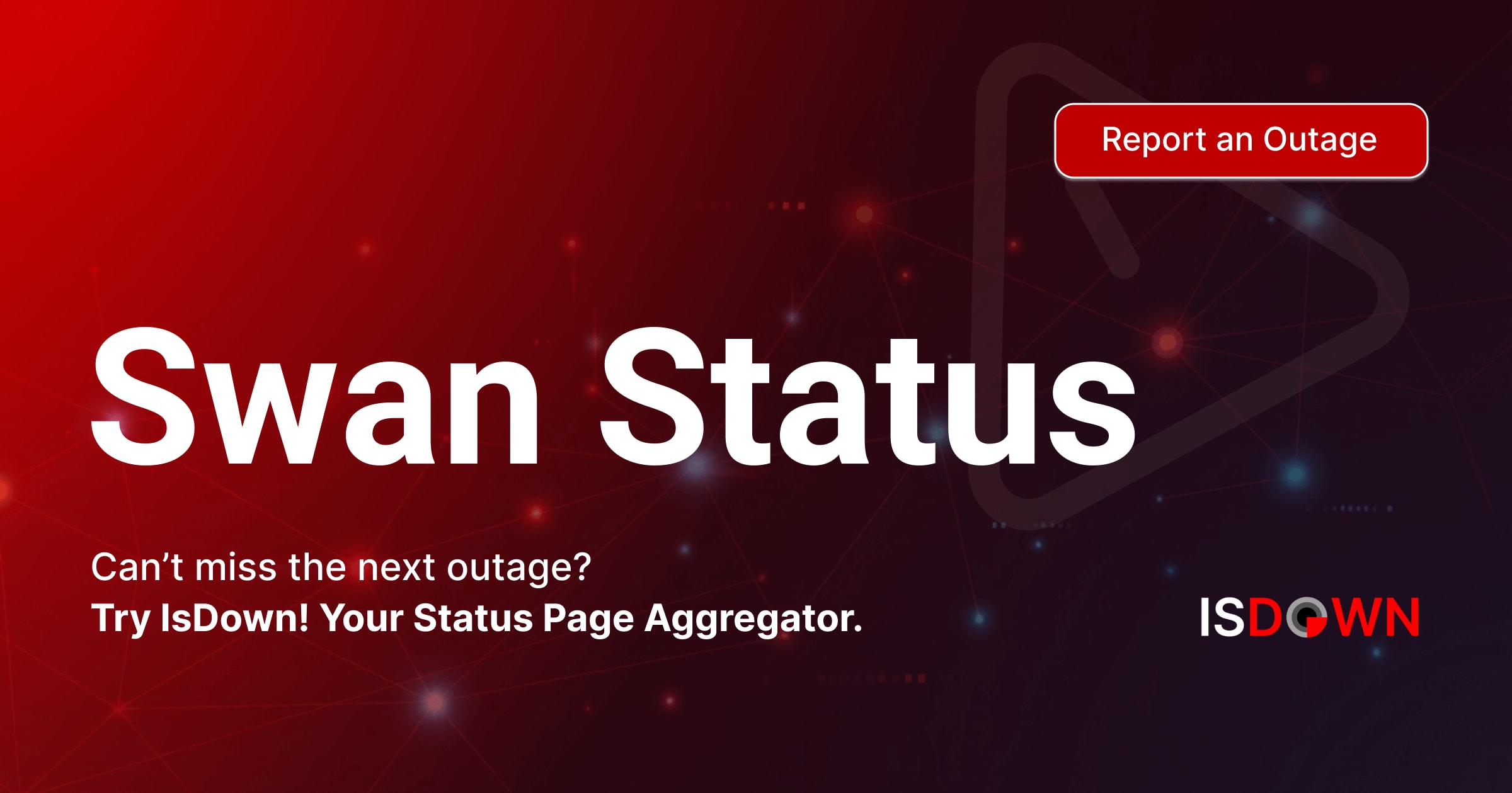Is Swan Down? Check current status and user reports | IsDown
