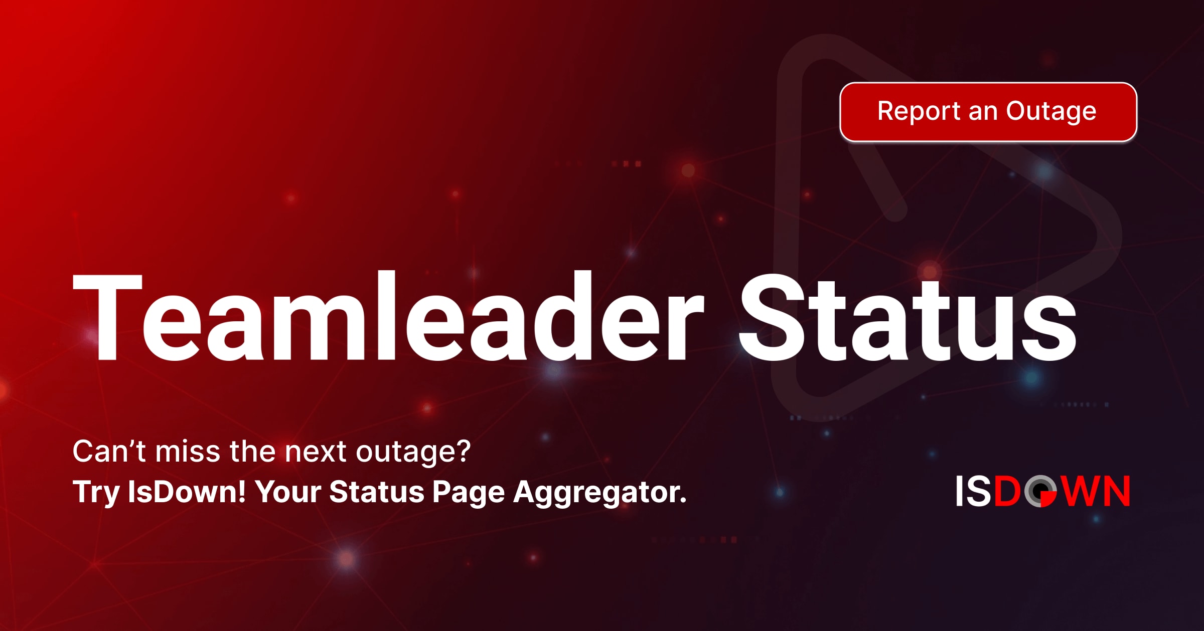 Is Teamleader Down? Check current status and user reports | IsDown