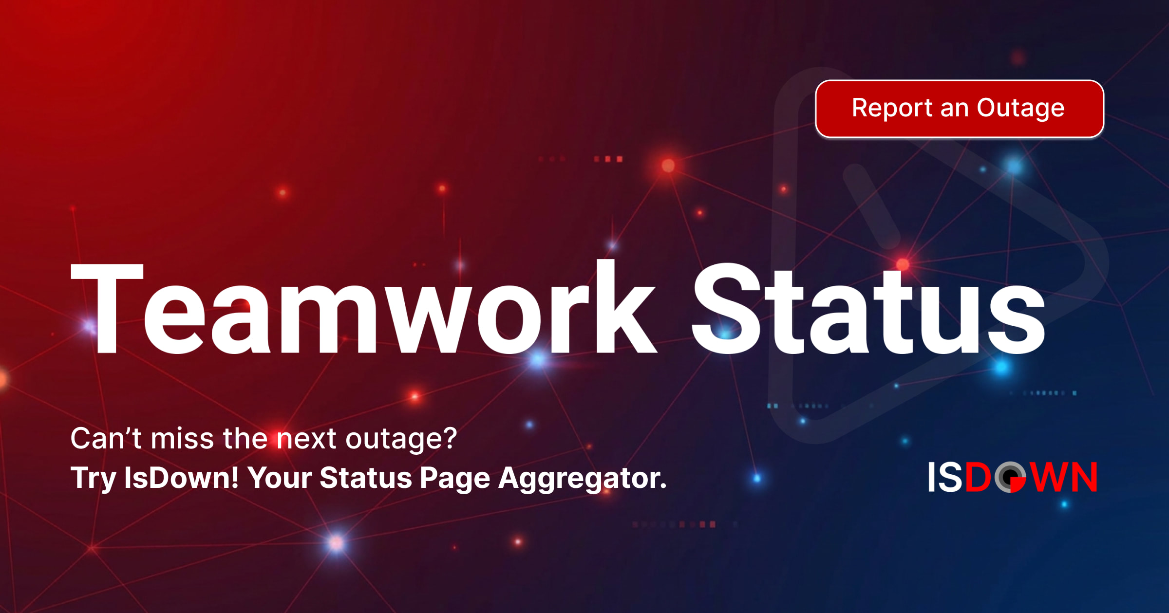 Is Teamwork Desk Down? Check current status and user reports | IsDown