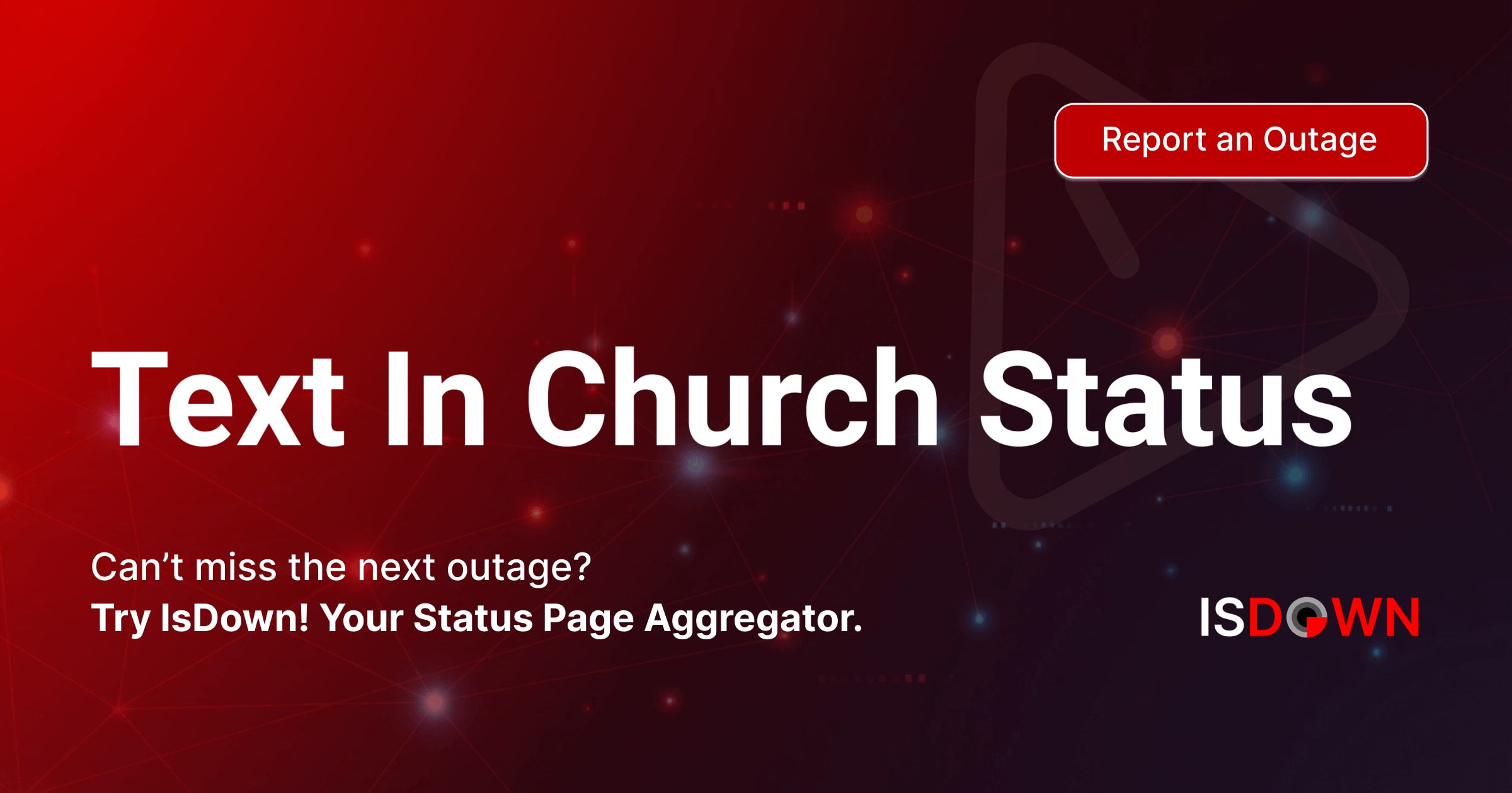 Is Text In Church Down? Check current status and user reports | IsDown