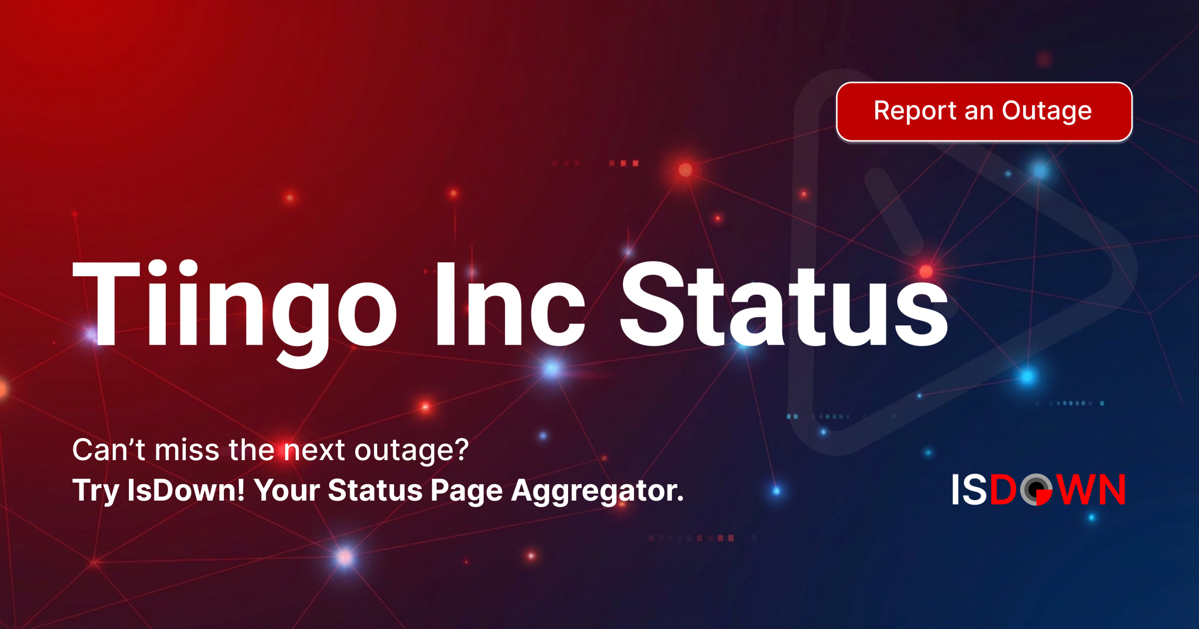 Is Tiingo Inc Down? Check current status and user reports | IsDown