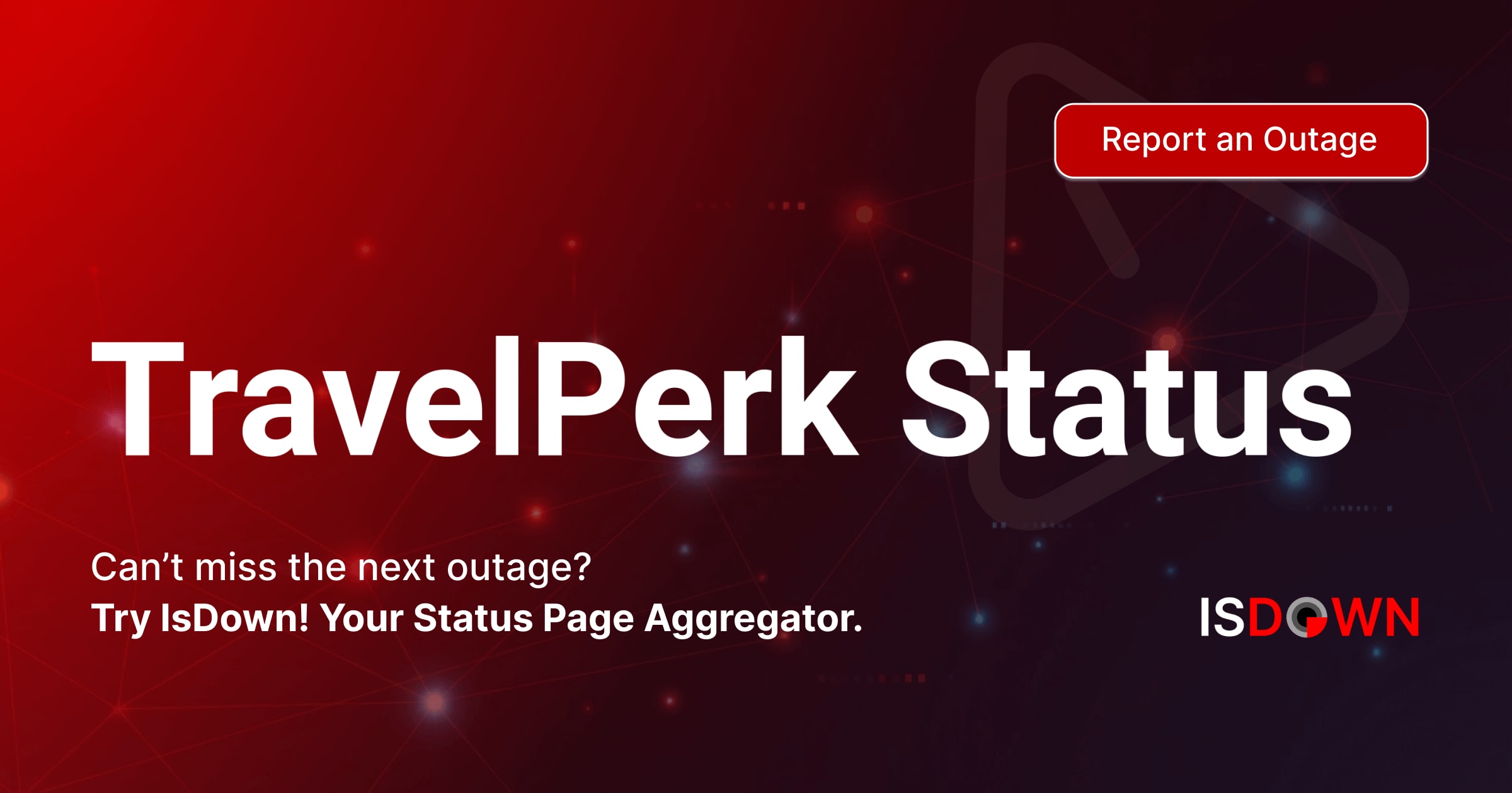 Is TravelPerk Down? Check current status and user reports | IsDown