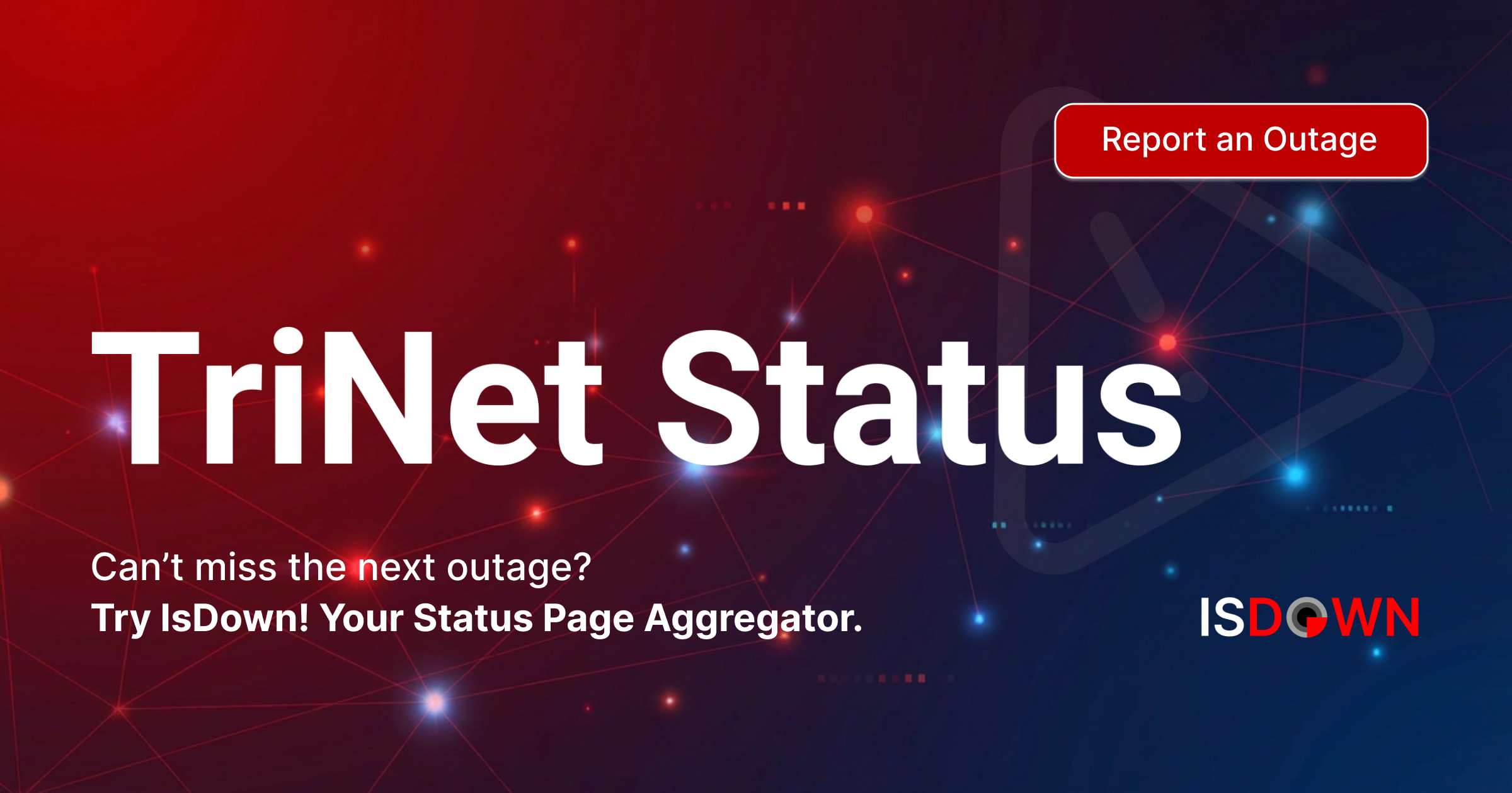 Is TriNet Down? Check current status and user reports | IsDown