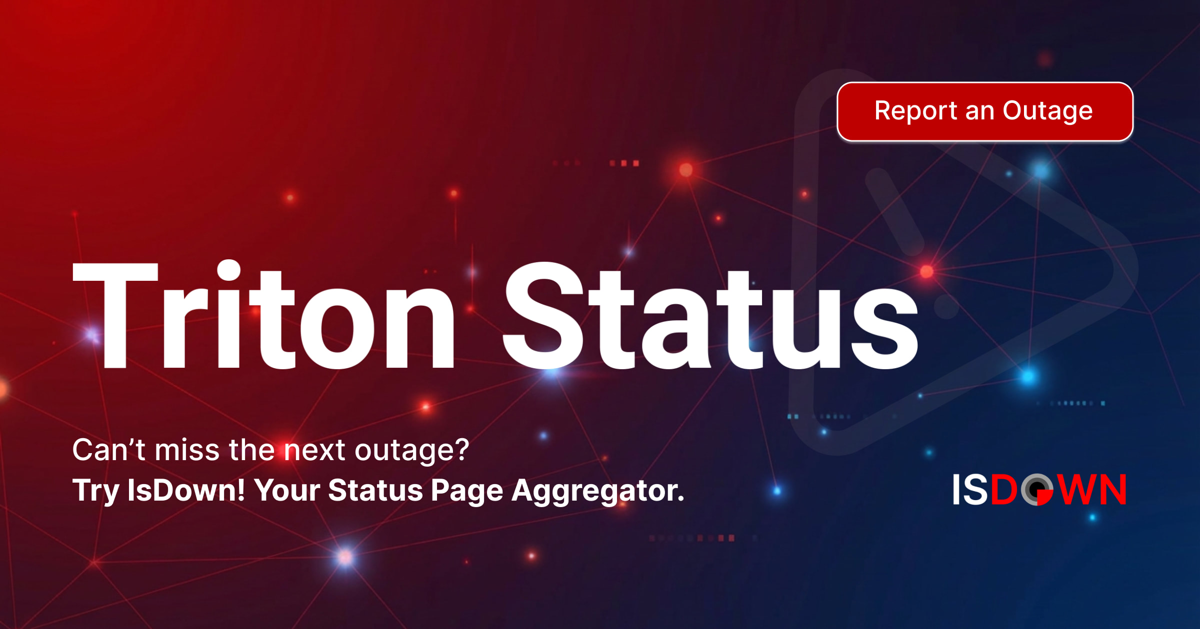 Is Triton Down? Check current status and user reports | IsDown