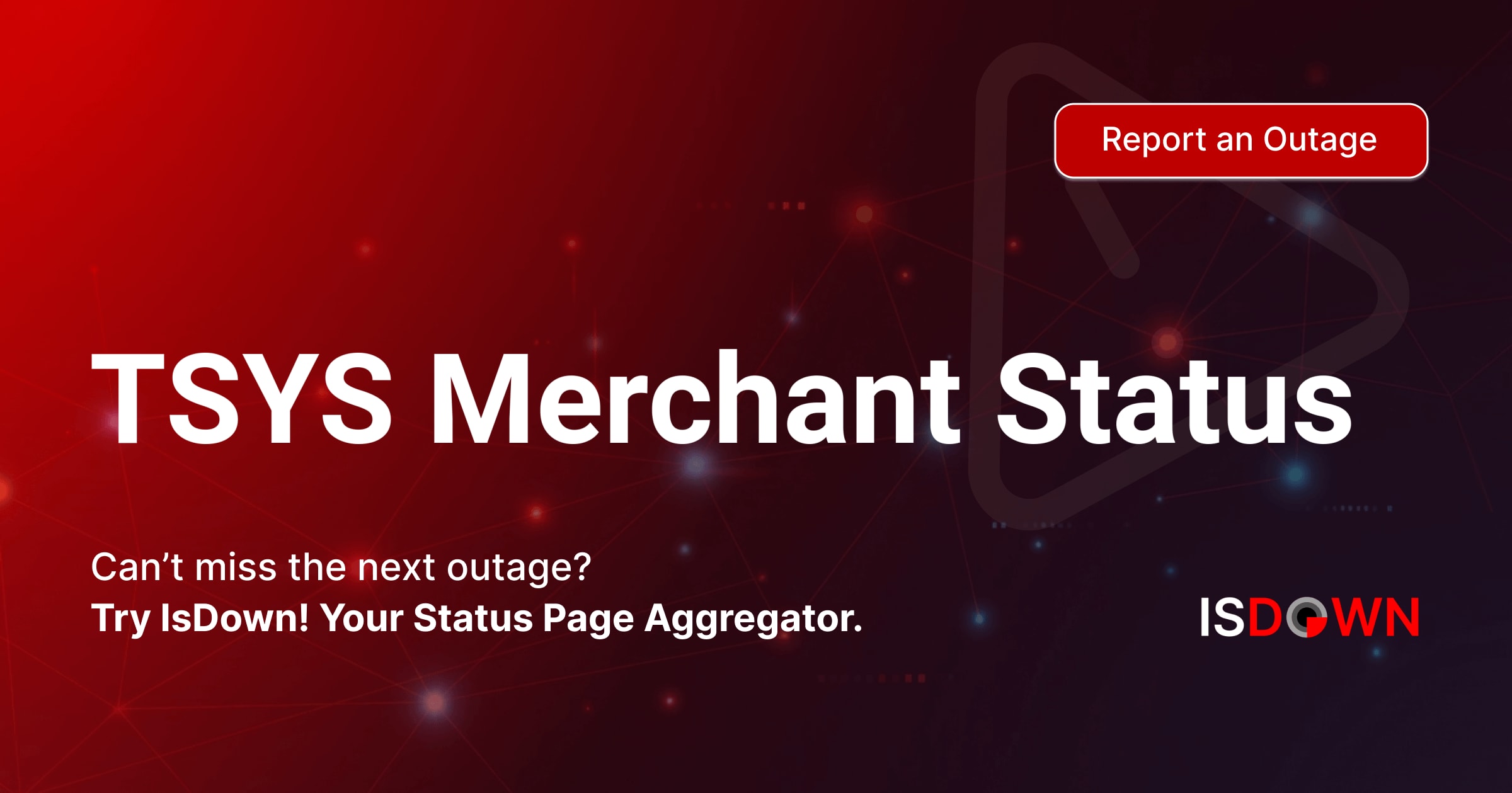 Is TSYS Merchant Down? Check current status and user reports | IsDown