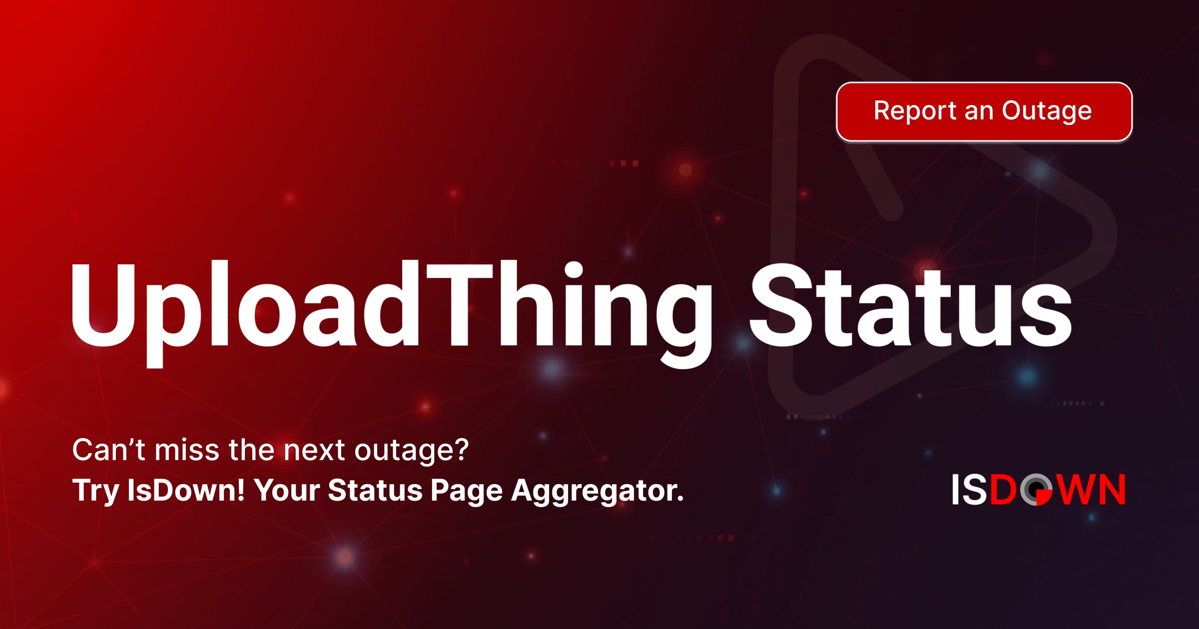 Is UploadThing Down? Check current status and user reports | IsDown